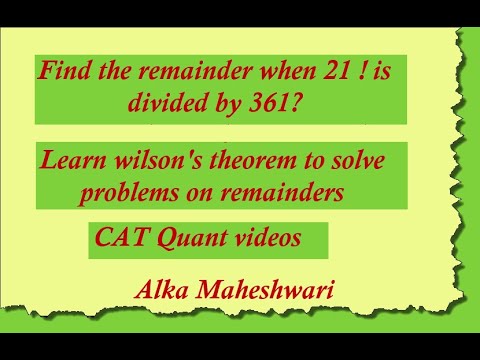 Wilson's theorem for finding remainders part 3 CAT number system ...