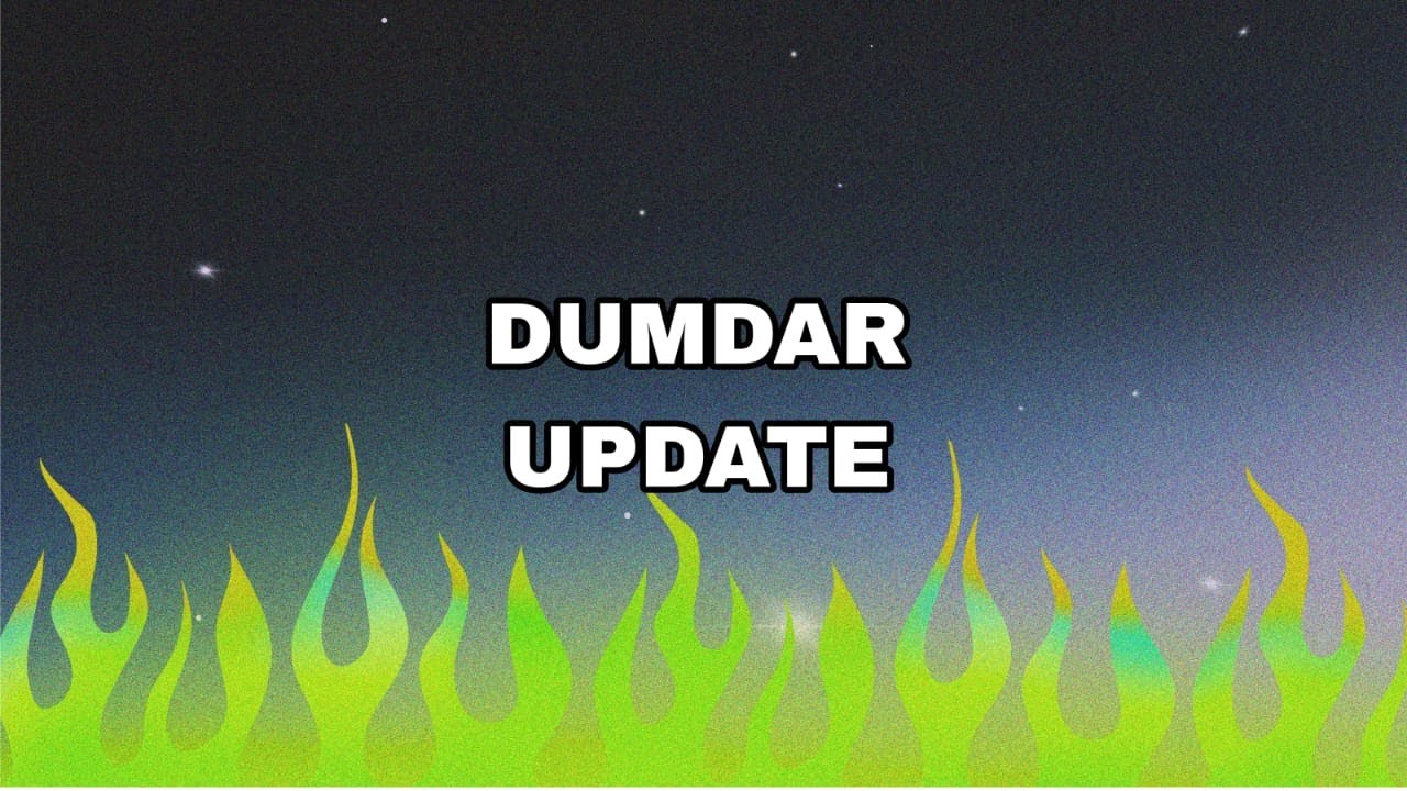 DUMDAR UPDATE ️ - YouTube