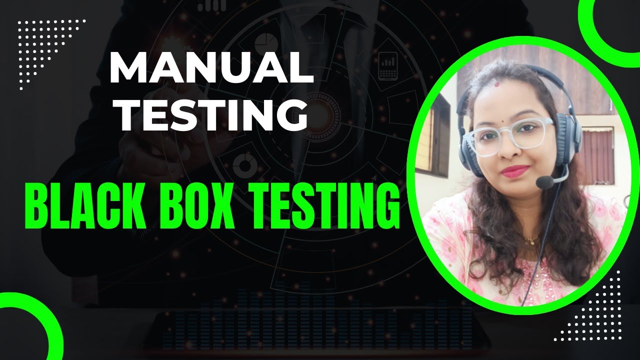Manual Testing Day 17 | Black Box Testing - YouTube