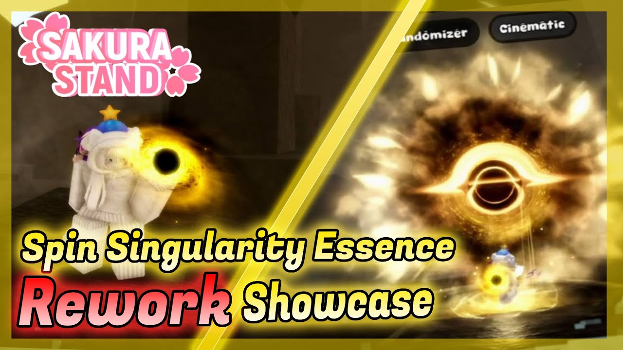Sakura Stand *Rework* Spin Singularity Essence Showcase - YouTube