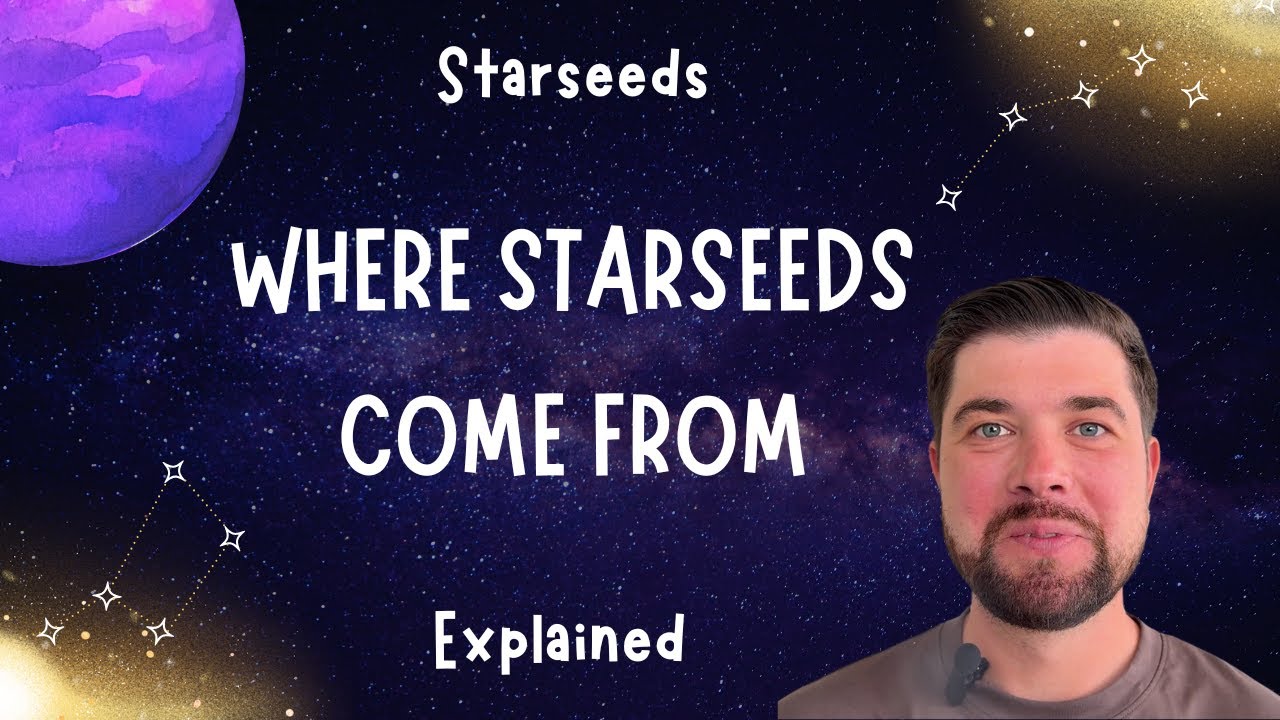 Where Do Starseeds Come From? Galactic Origins & Soul Lineages ...