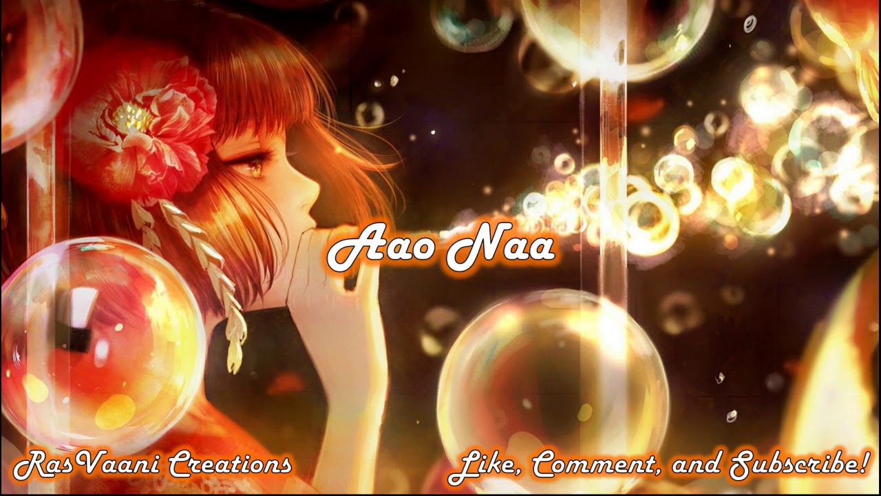 Nightcore - Aao Naa (Switching Vocals) - YouTube
