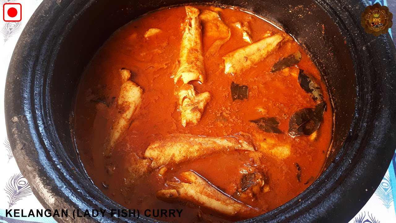 Kelangan Fish Curry | Kilanga Meen Kulambu | Lady Fish Curry | Simple ...