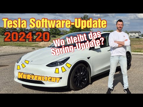 Tesla Software Update 2024.20 - Und wo bleibt eigentlich das Spring ...
