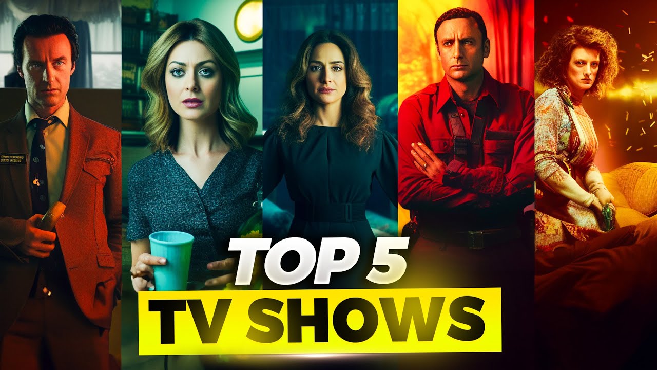 Must-Watch TV: The Top 5 Shows That Are Worth Your Binge-Watching Time ...