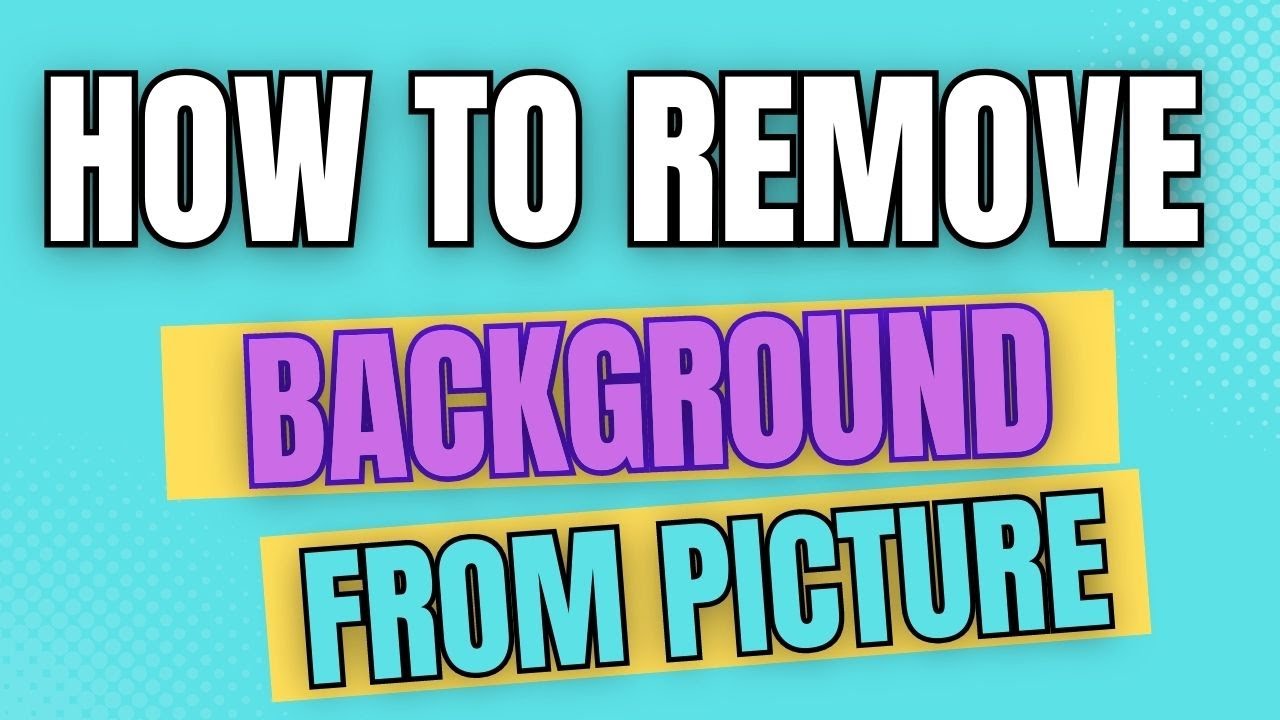 How To Remove Background From Picture YouTube how-to-remove-background-from-picture-youtube