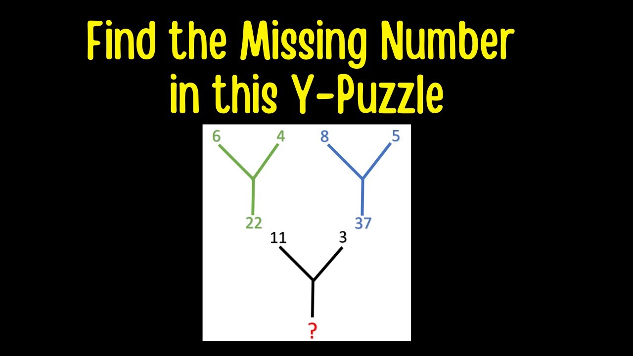 Find The Missing Number In This Y Puzzle YouTube Find The Missing Number In This Y Puzzle YouTube