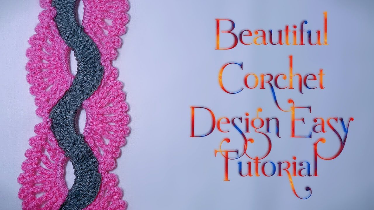 Beautiful corchet design easy tutorial | Learn slowly and simply ...