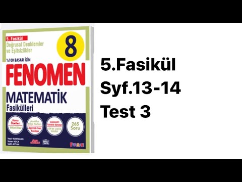 8.SINIF FENOMEN 5.FASİKÜL S.13-14 TEST 3