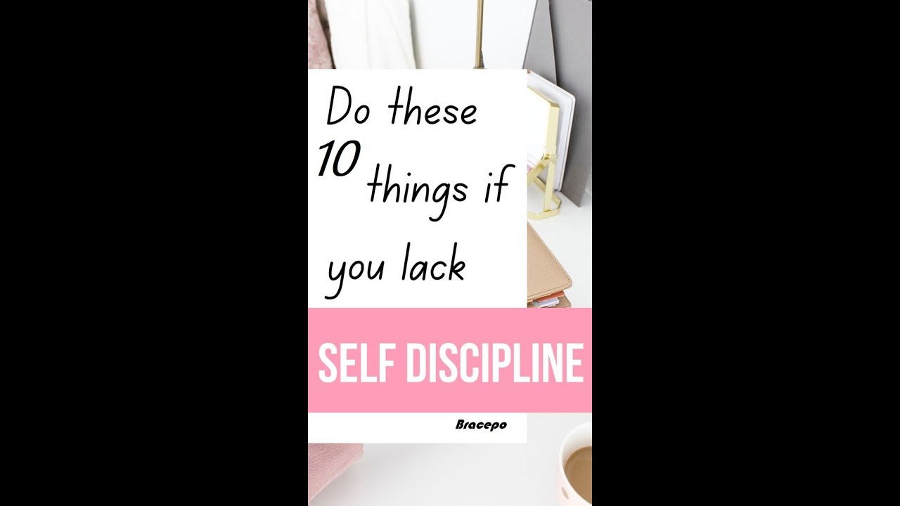 10 tips which are very helpful if you lack discipline - YouTube
