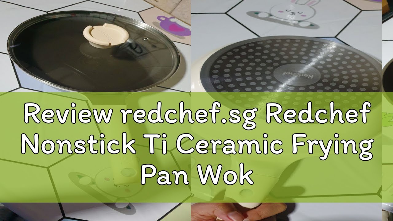 Review redchef.sg Redchef Nonstick Ti Ceramic Frying Pan Wok with lid No PFAS& PTFE& PFOA ...