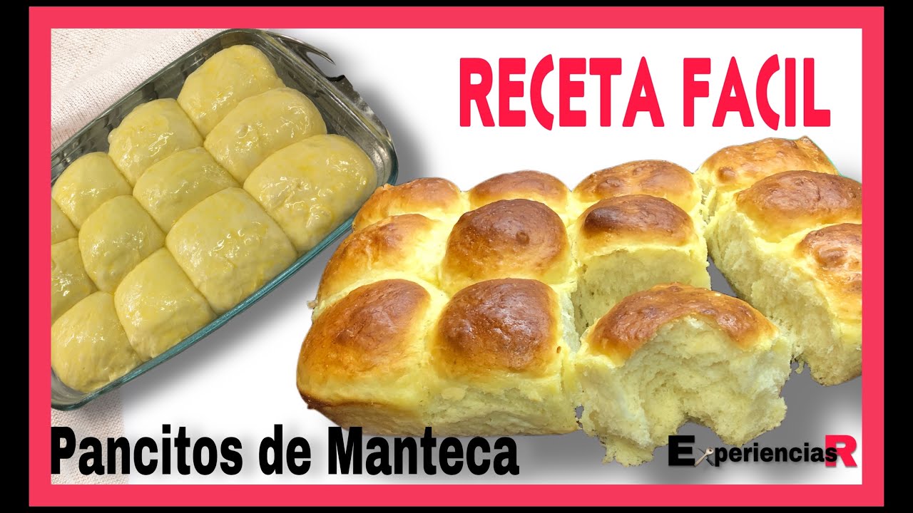 🔴Como hacer PANCITOS de MANTECA muy tiernos | Receta Facil - YouTube