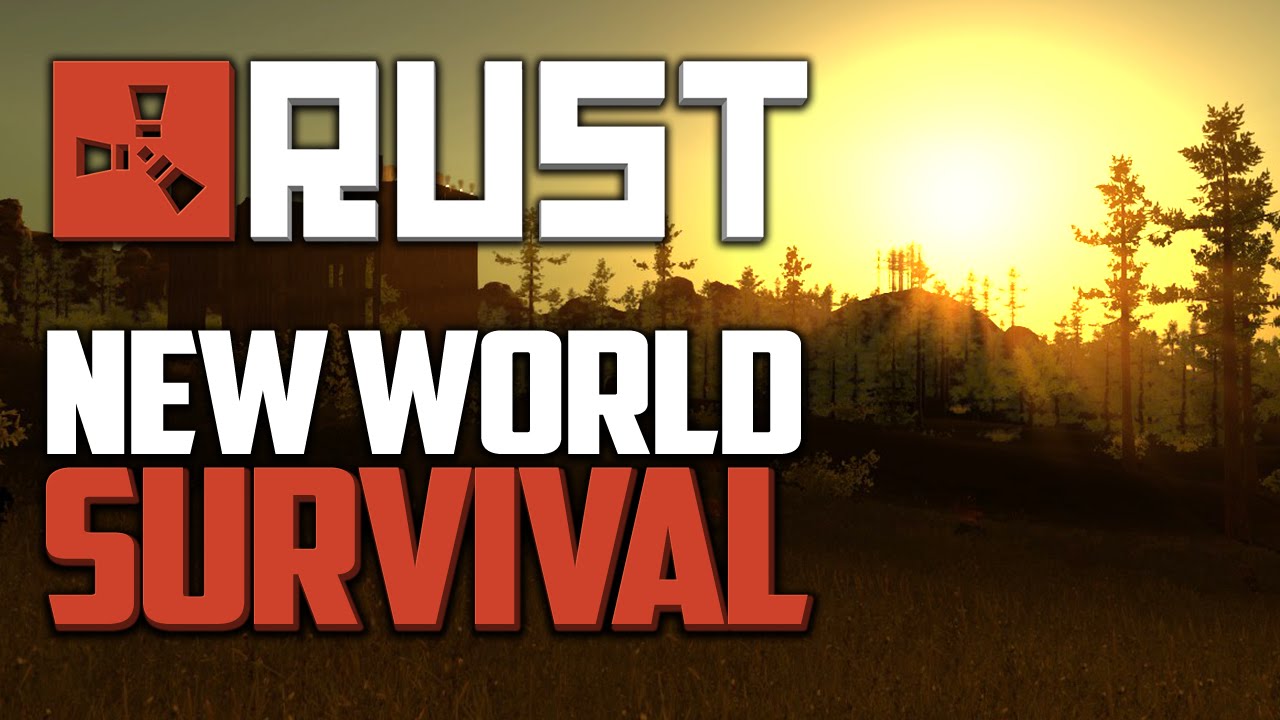 RUST: NEW WORLD SURVIVAL (1) ★ New Map, New Dangers! - YouTube