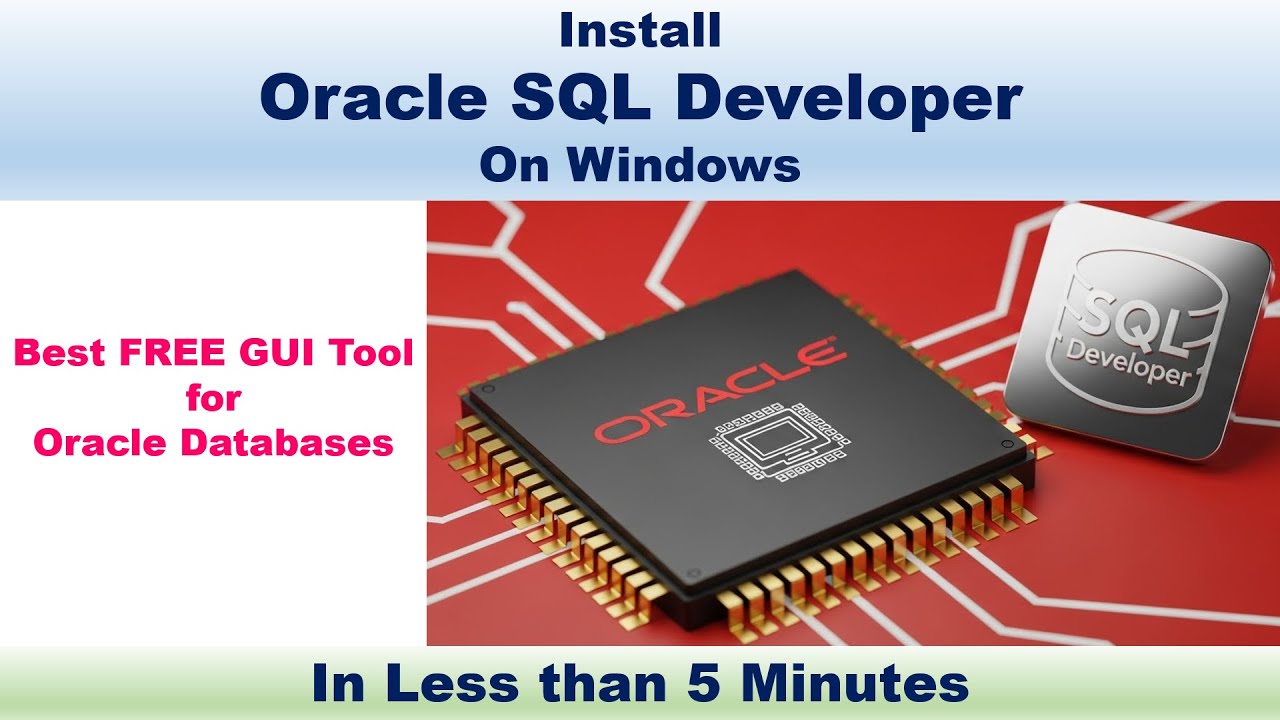 Install SQL Developer on Windows in Less than 5 Mins - YouTube