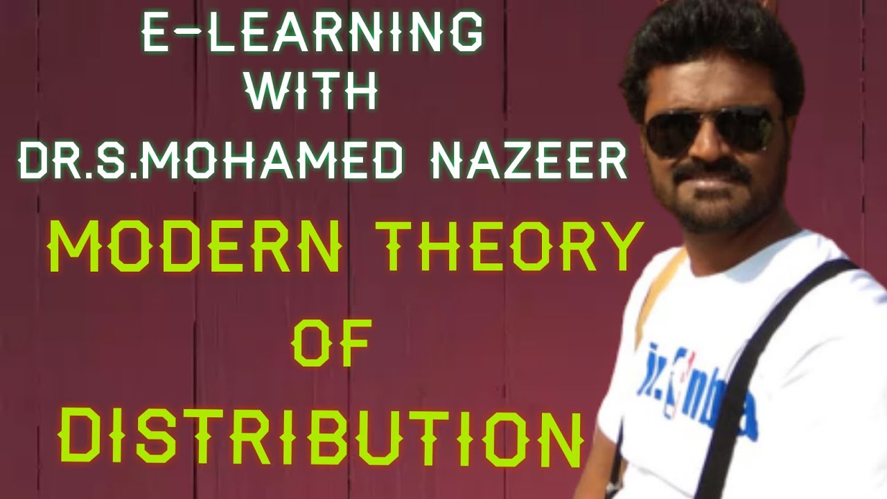 Micro Economics - Modern Theory of Distribution - Dr S MOHAMED NAZEER ...
