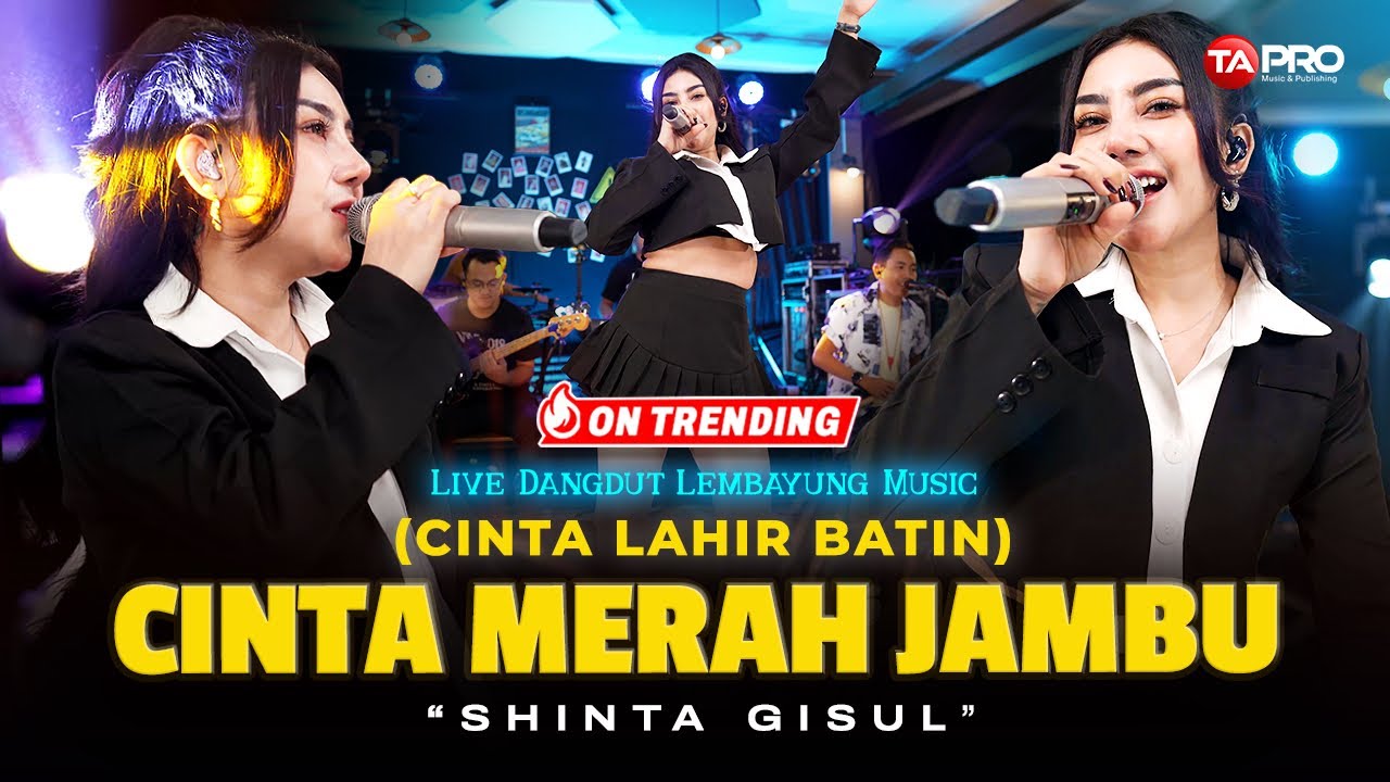 CINTA MERAH JAMBU (CINTA LAHIR BATIN) - Shinta Gisul (Live Dangdut ...