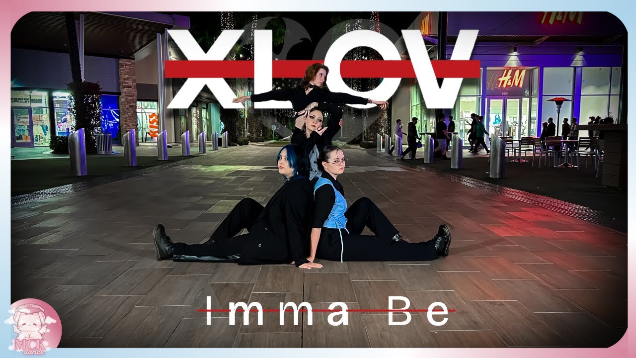 [KPOP IN PUBLIC] XLOV (엑스러브) "Imma Be" - Dance Cover by MCK - YouTube
