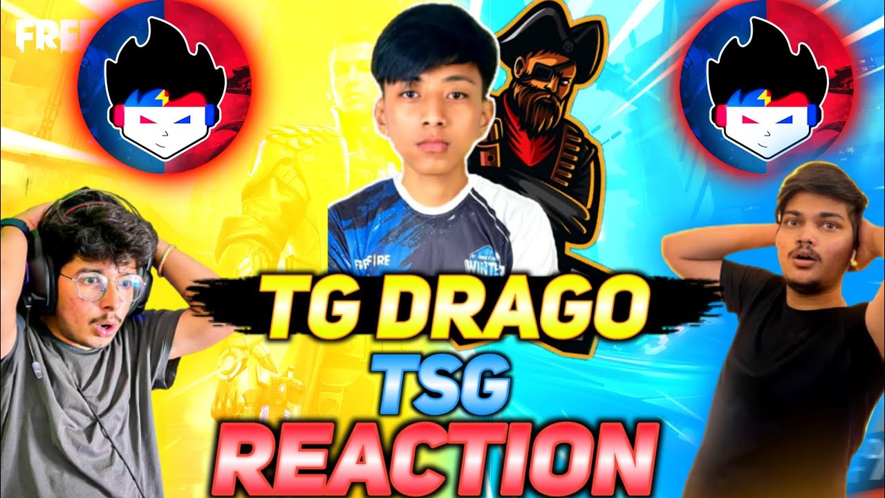 TWO SIDE GAMER OP REACTION TG DRAGON GAMEPLAY 😱 TSG OP REACTION TG ...