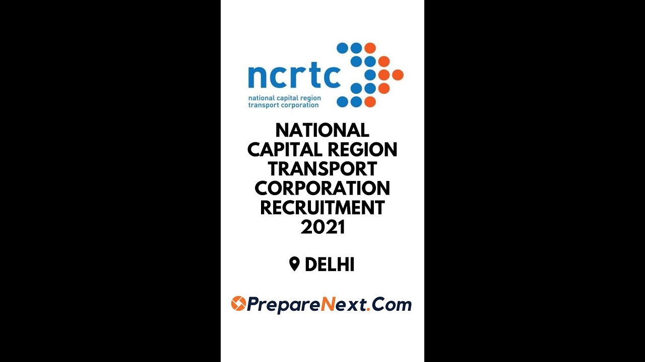 NCRTC Recruitment 2021 | National Capital Region Transport Corporation ...