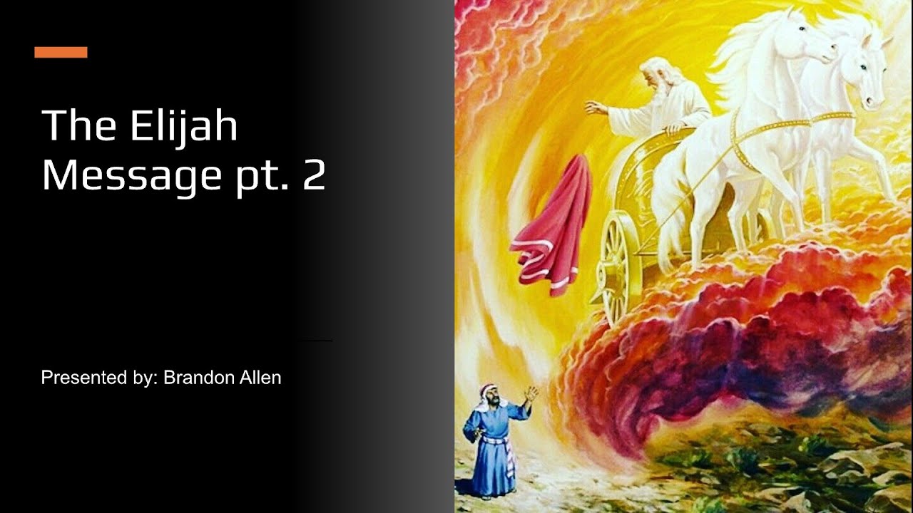 The Elijah Message pt2: The connection to the 144000 - YouTube
