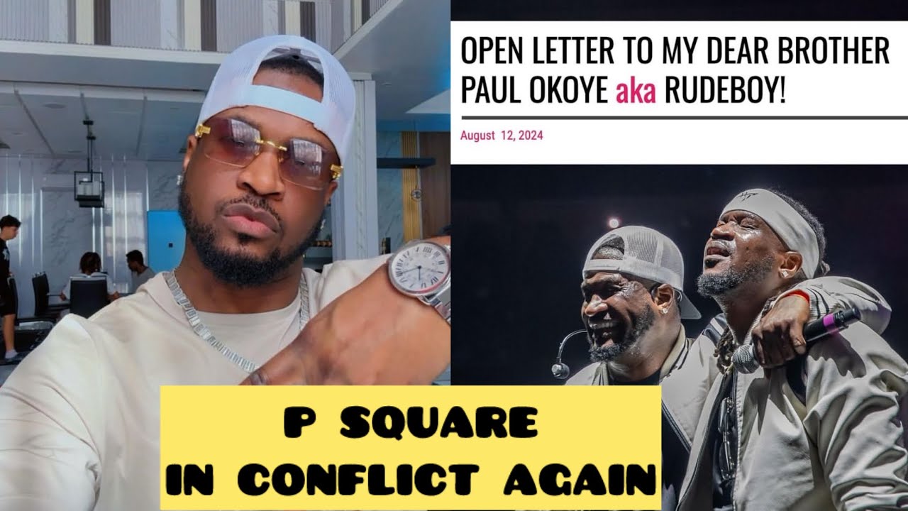 P SQUARE CONFLICTS GETTING WORSE, PETER P SQUARE WROTE OPEN LETTER TO ...