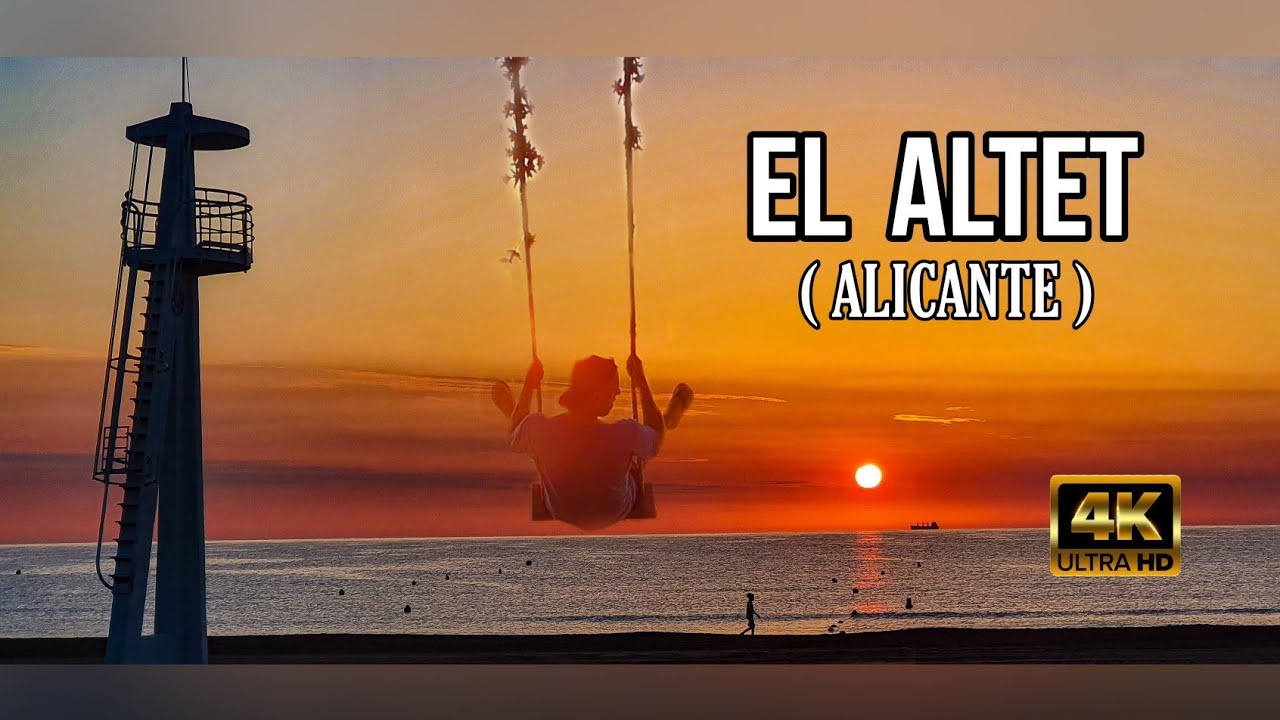 EL ALTET (ALICANTE) 4K - YouTube