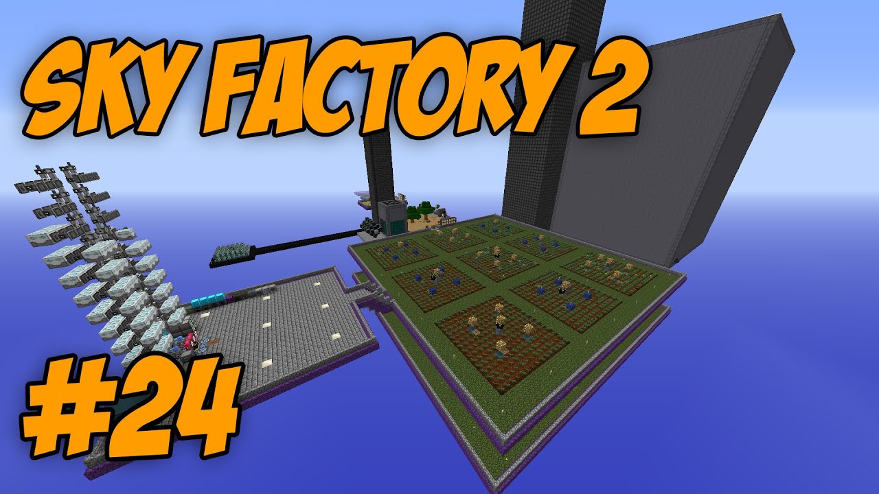 Sky Factory 2 - Modded Minecraft - Episode 24 - YouTube