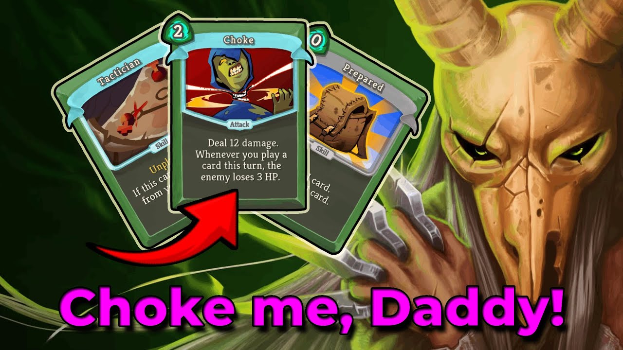 Choke Me, Daddy!? Silent Deck Guide - Choke & Discard | Daily Climb ...