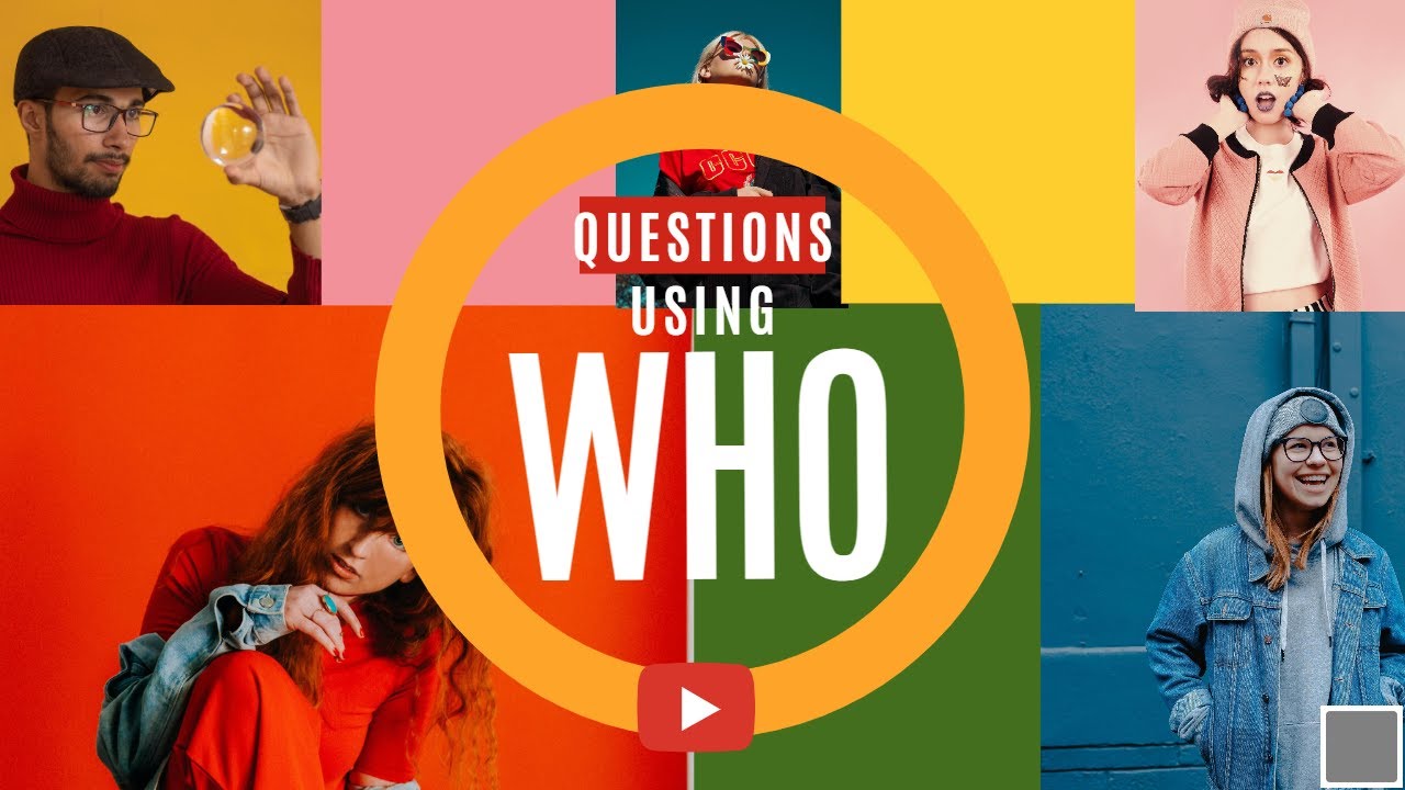 PREGUNTAS CON WHO (QUIÉN) EN INGLÉS /QUESTIONS USING WHO - YouTube