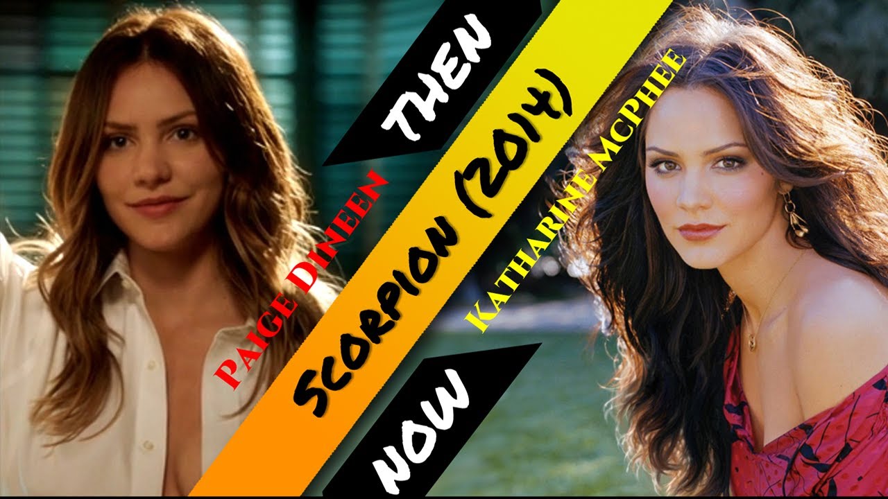 Scorpion TV series (2014) Cast Then and Now : How Katharine McPhee ...