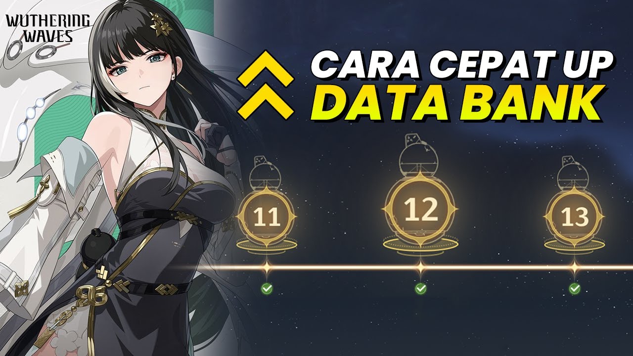 TIPS AGAR LEVEL DATA BANK CEPAT NAIK! - WUTHERING WAVES - YouTube