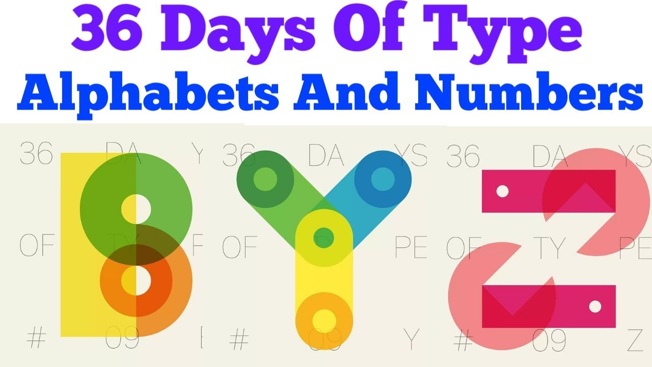 English Alphabets And Numbers Series -36days Of Type - YouTube