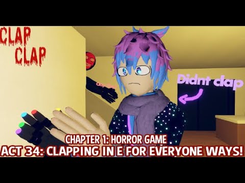 CLAPPING IN E FOR EVERYONE WAYS! (Clap Clap) - YouTube