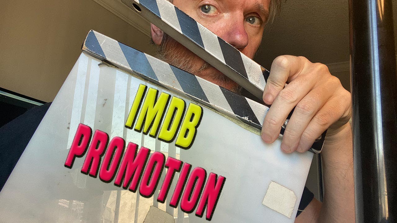 How to Use IMDB to Promote Your Film - YouTube