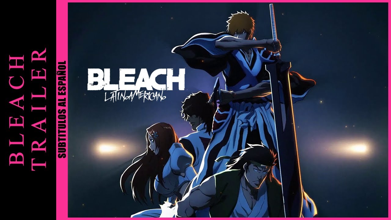 TRÁILER DE BLEACH : LA GUERRA SANGRIENTA - EL CONFLICTO | Subtítulos al ...