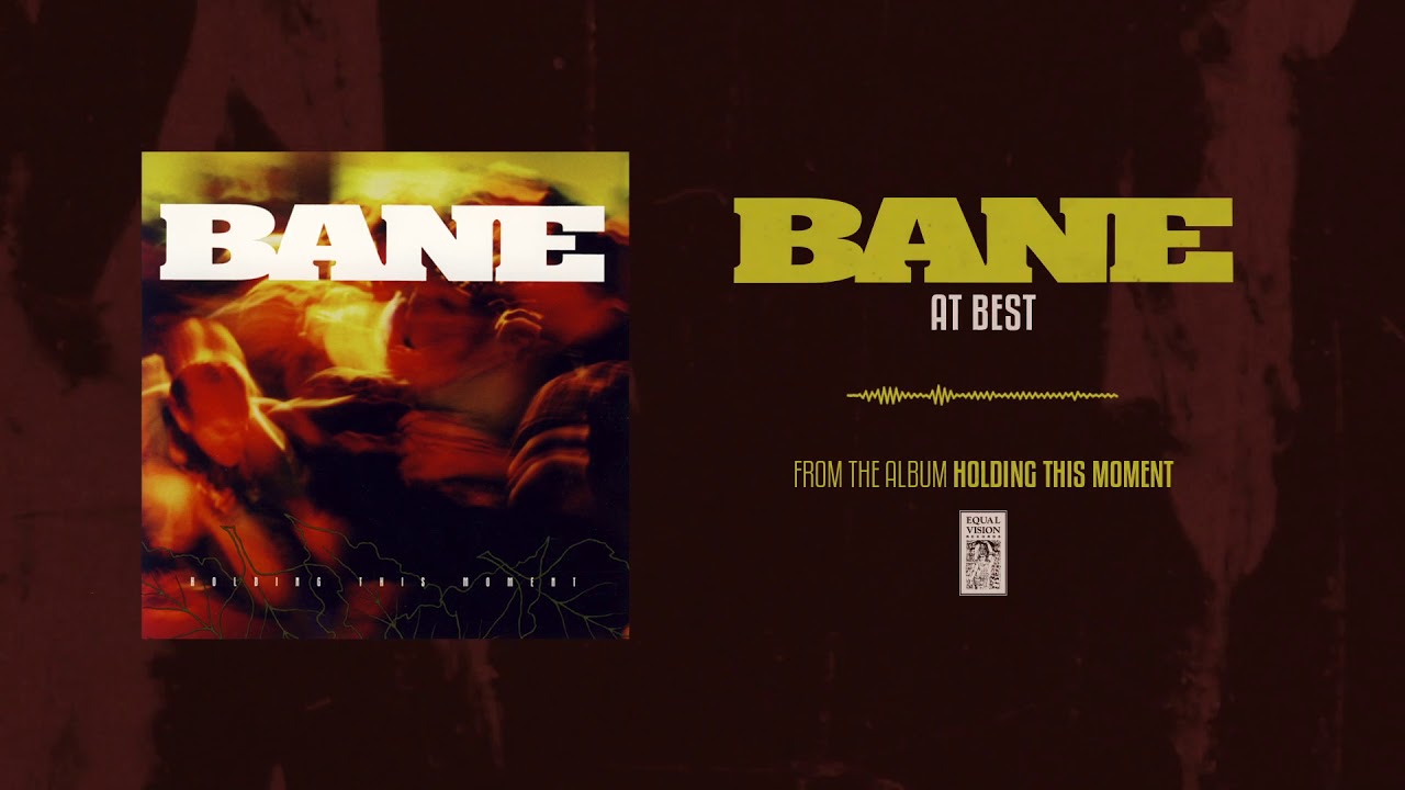 Bane "At Best" - YouTube