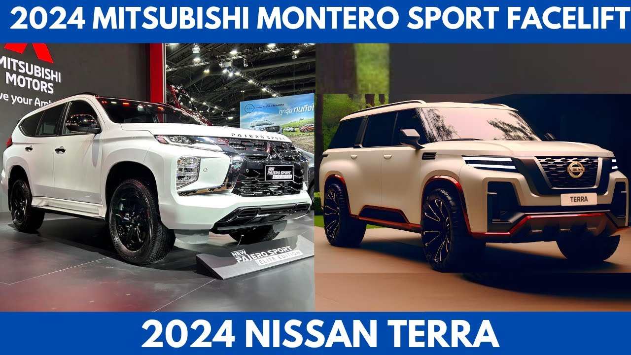 2024 Mitsubishi Montero Sport Facelift Vs. 2024 Nissan Terra are ...