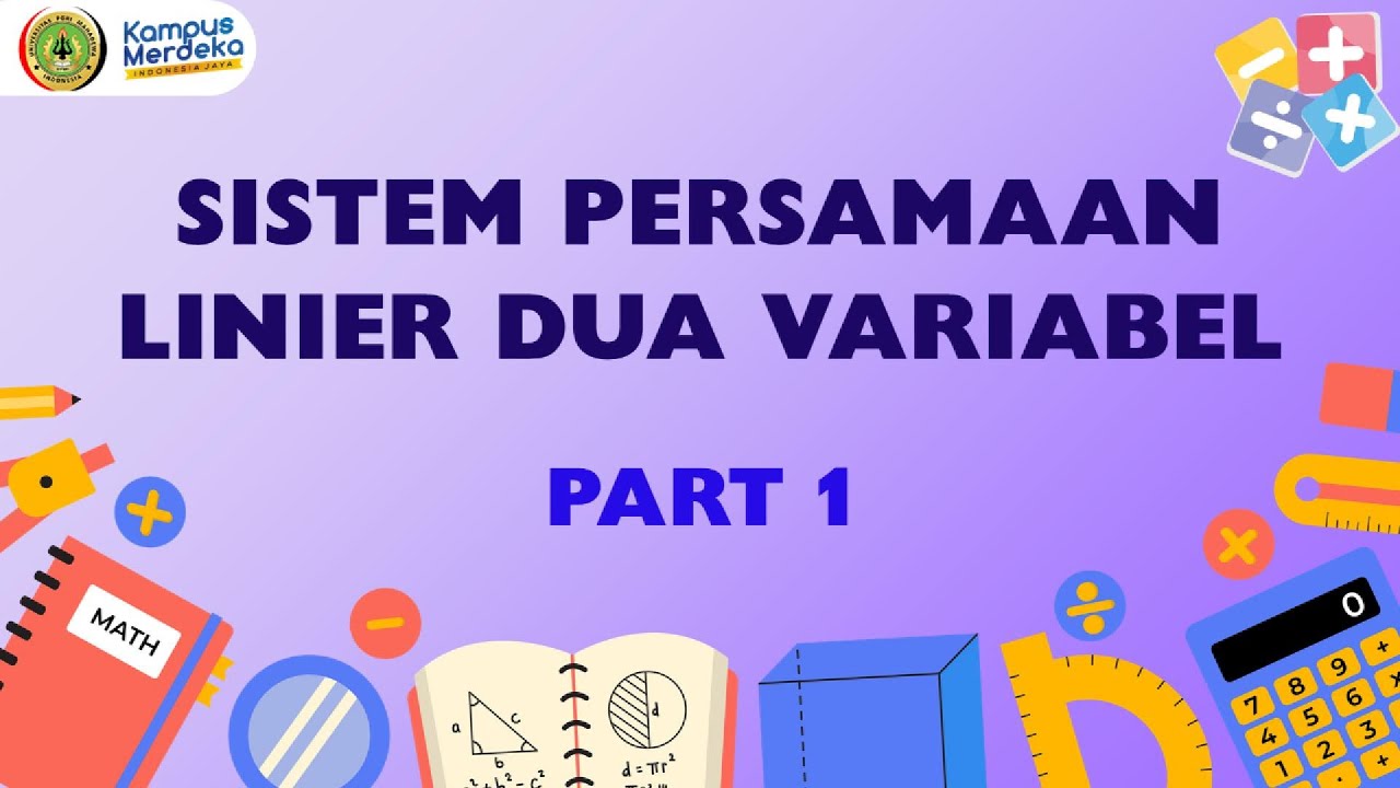 SPLDV (Part 1) Konsep Dasar Sistem Persamaan Linier Dua Variabel - YouTube