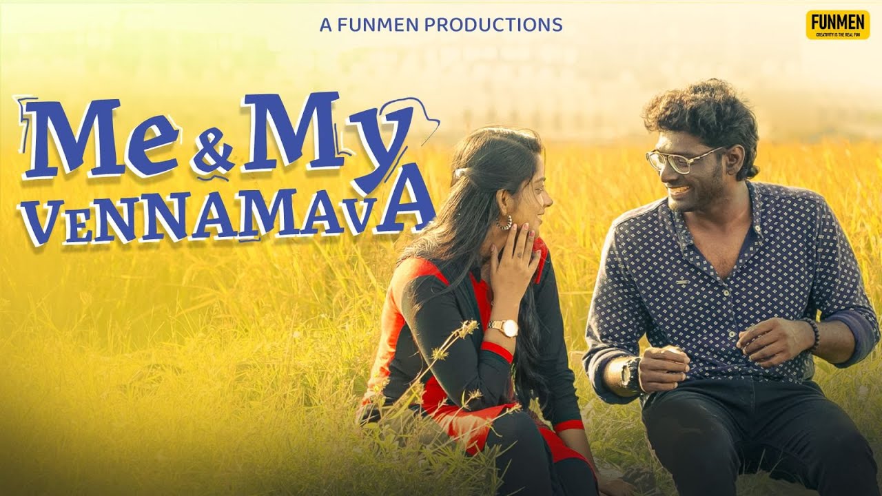 Me & My Vennamava | 4K | Tamil Love Concept Video | Ft. Rakesh&Akshaya ...