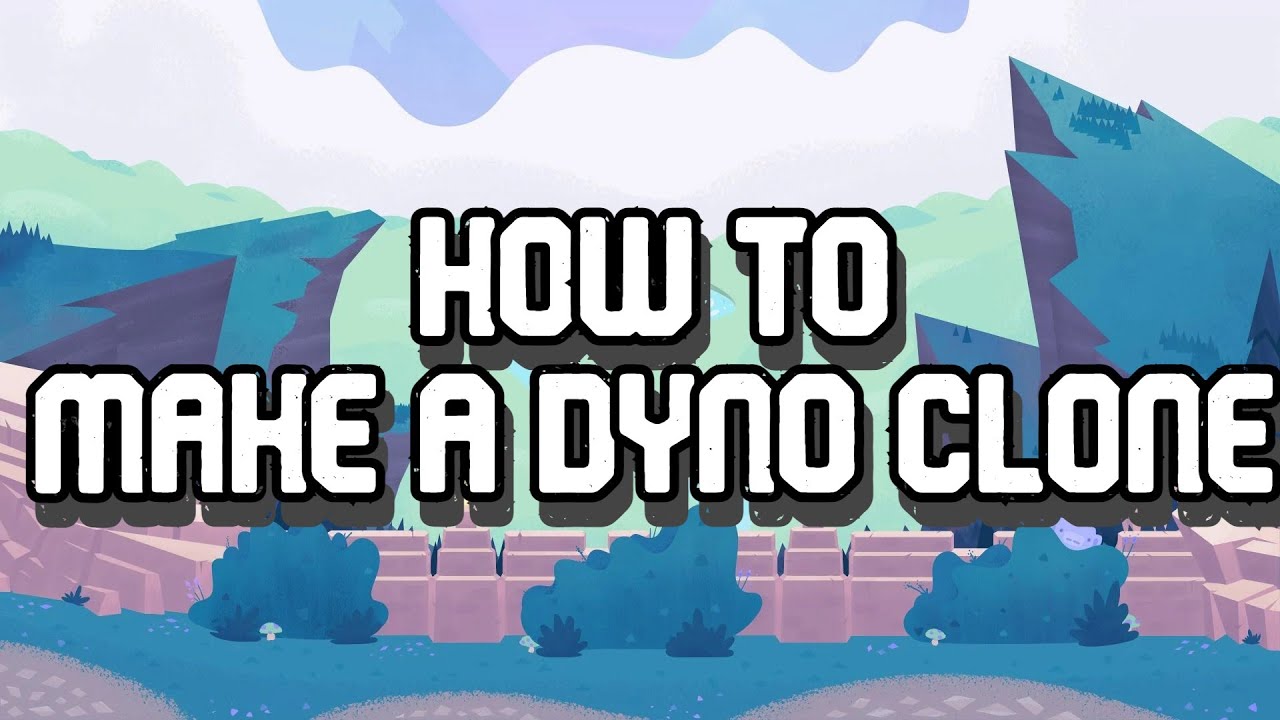 How to make a Dyno Clone! - YouTube