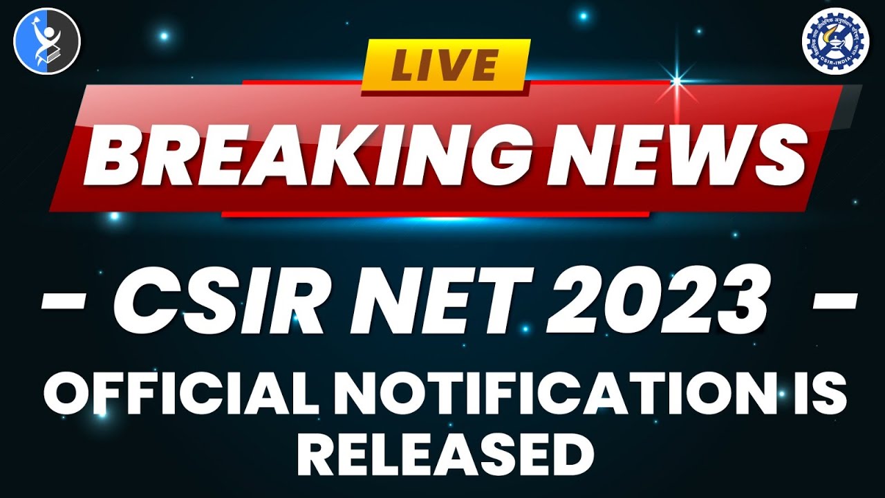 CSIR NET 2023 Notification Released - Latest Update | IFAS | - YouTube