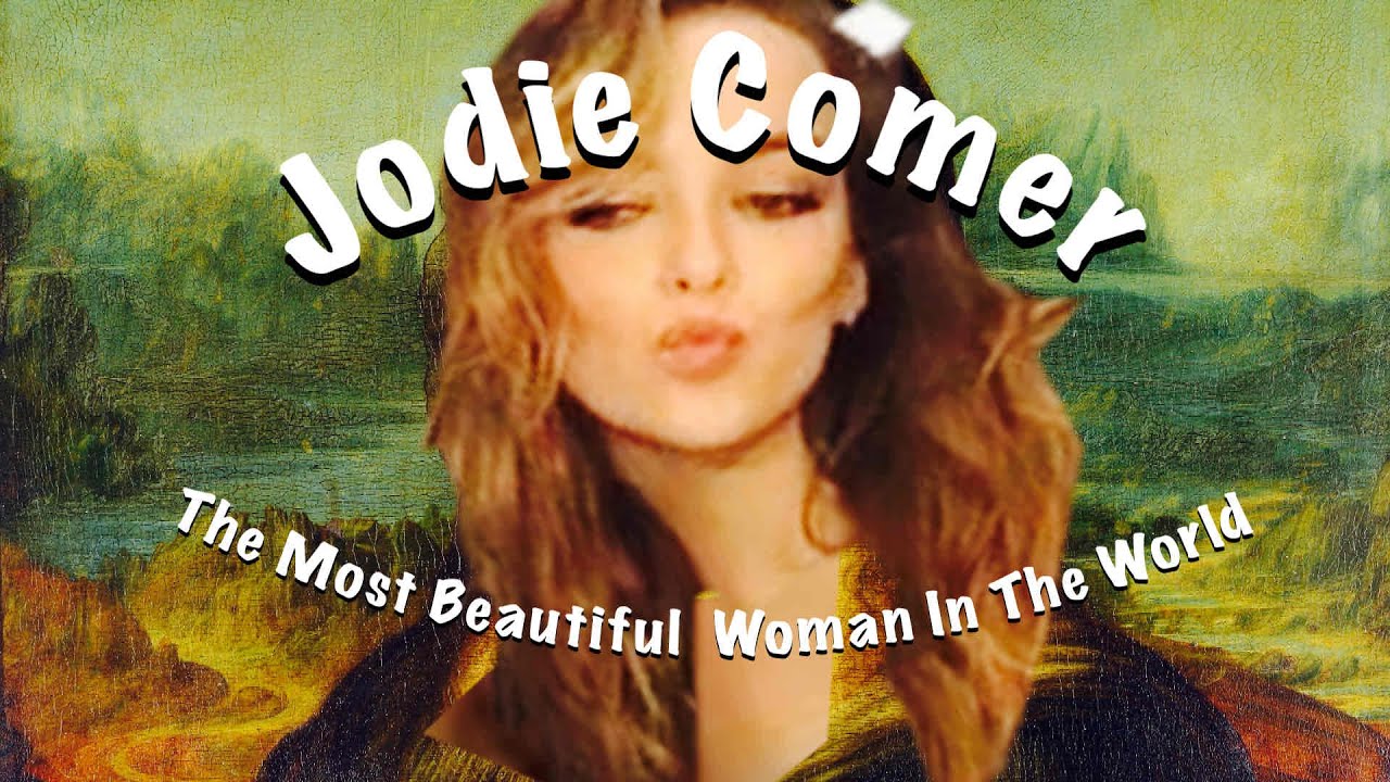 Jodie Comer: The World's Most Beautiful Face by Science - YouTube