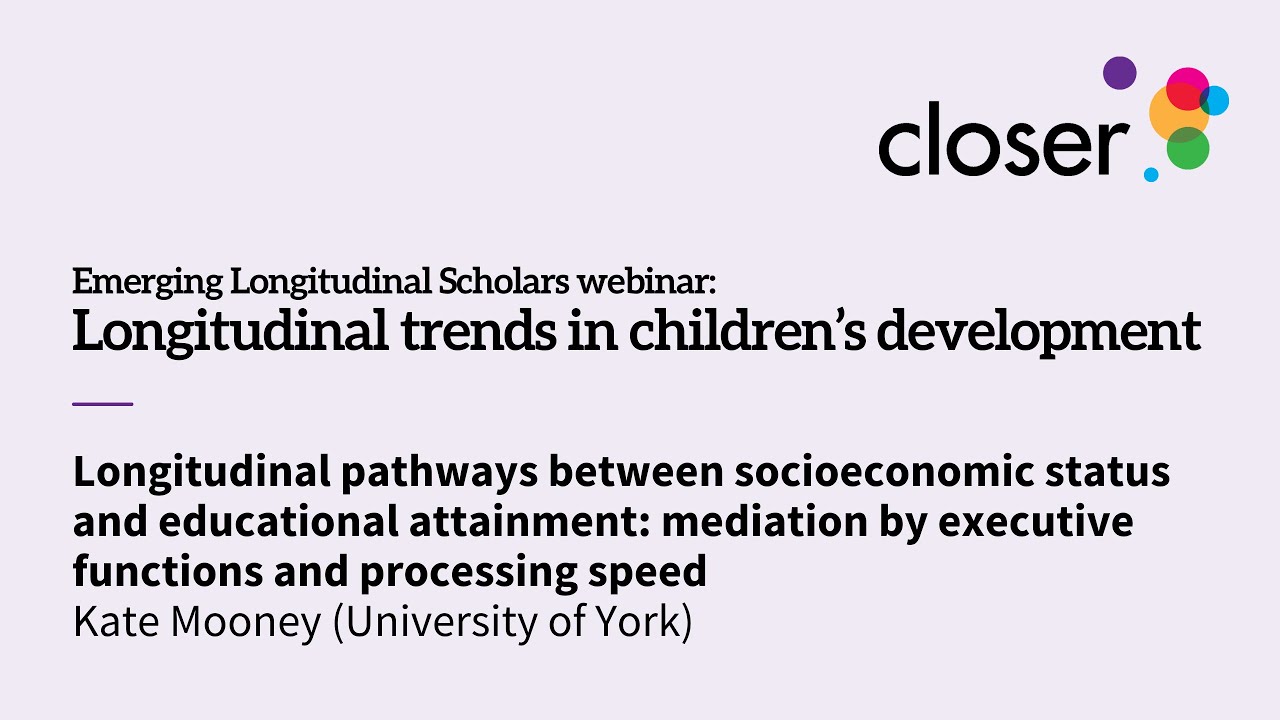 ELS webinars: Longitudinal trends in children's development - Kate ...