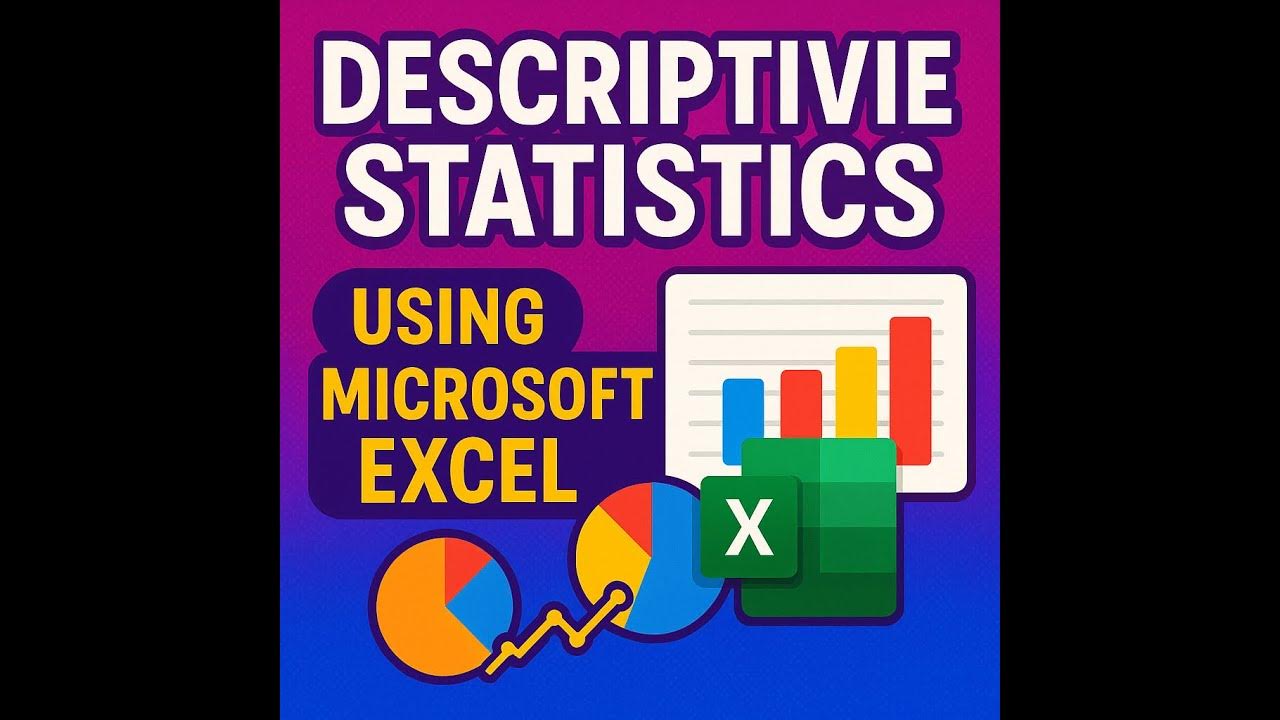 Descriptive Statistics using Microsoft Excel - YouTube