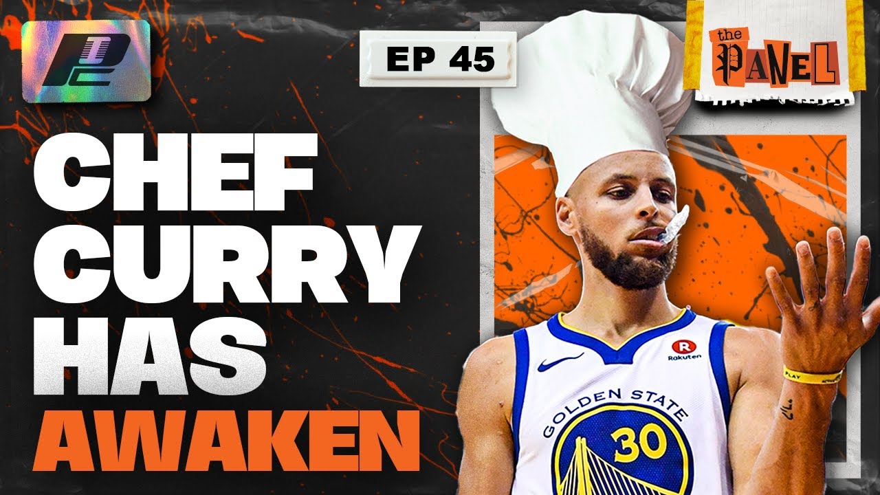 Chef Curry Has Awaken & Devin Booker is UNSTOPPABLE | THE PANEL EP45 ...
