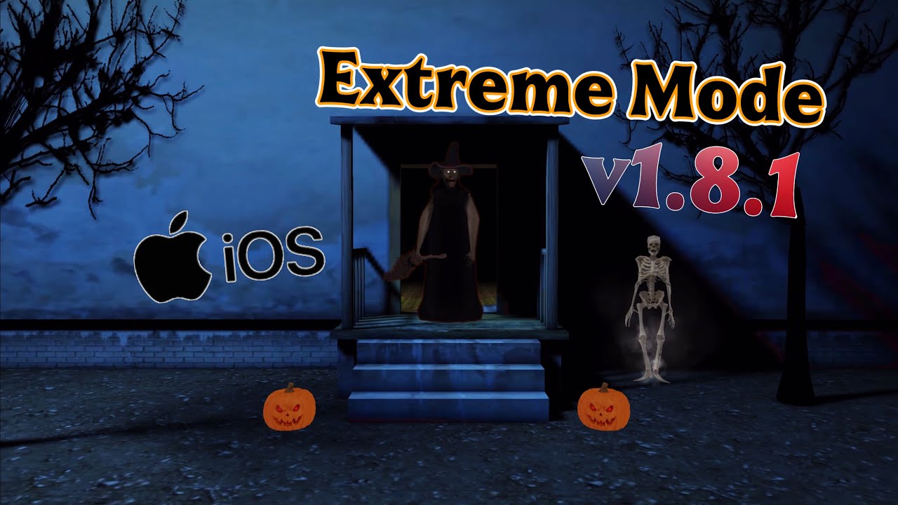 Granny iOS v1.8.1 in Extreme Mode (Halloween Theme) - YouTube