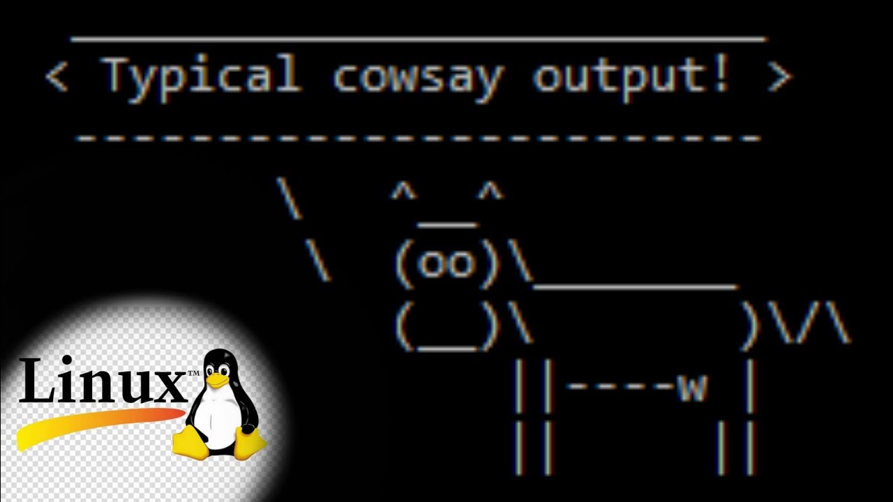 Cowsay Command In Unix Terminal Bash Shell Commands Funny ASCII Value Print Image YouTube Cowsay Command In Unix Terminal Bash Shell Commands Funny ASCII Value Print Image YouTube