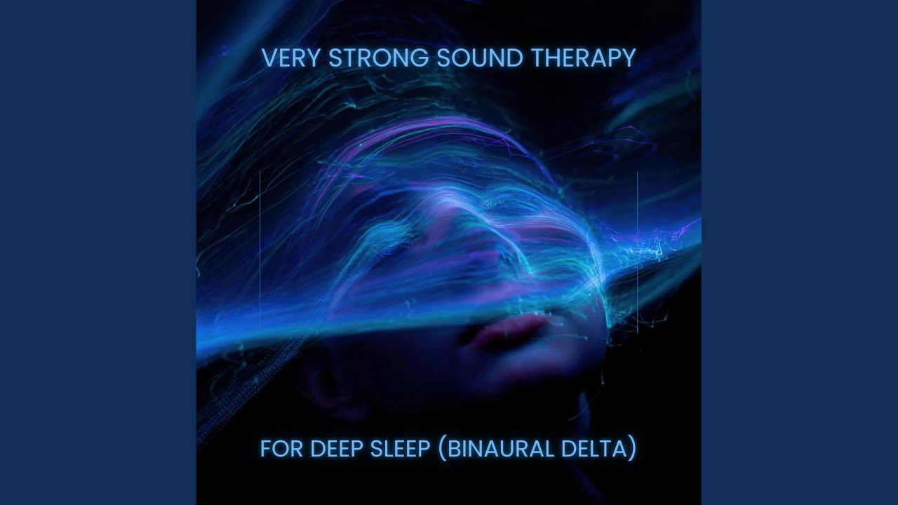 Sound Therapy for Restorative Deep Sleep.6 - Very Strong Sound Therapy ...