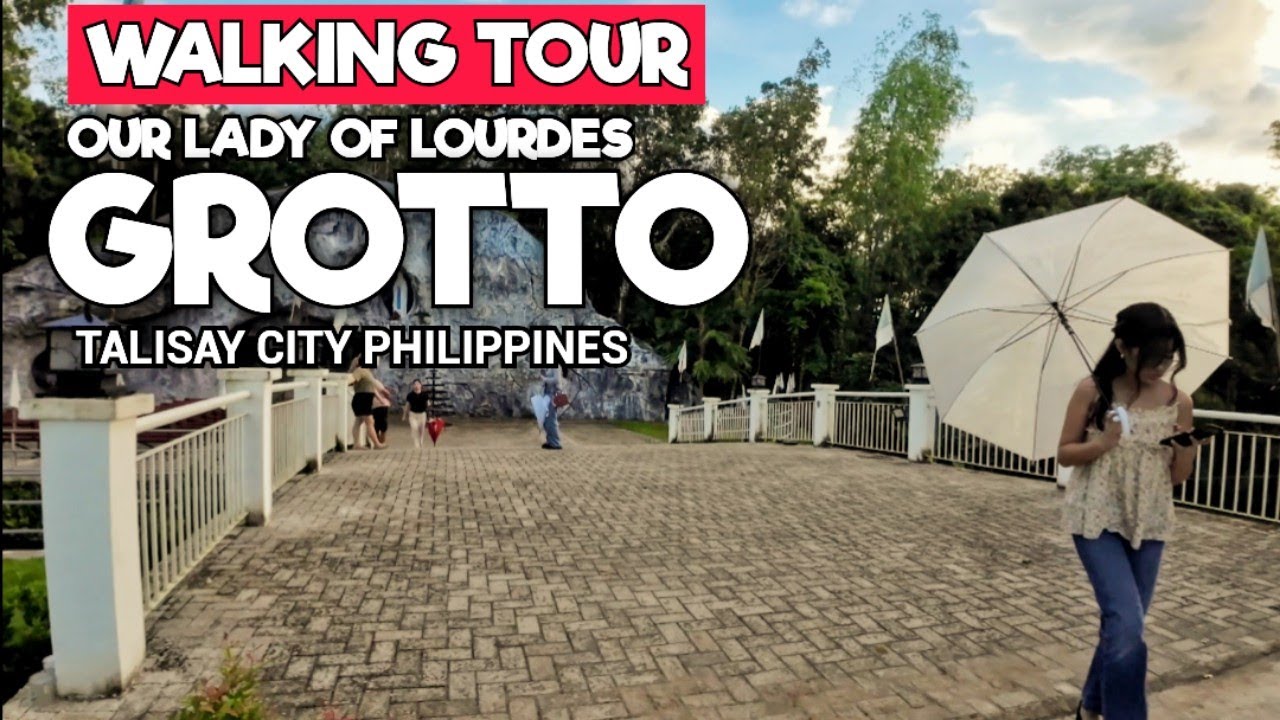 Our Lady of Lourdes Grotto | Talisay City, Negros Occ., PHILIPPINES 🇵🇭 ...