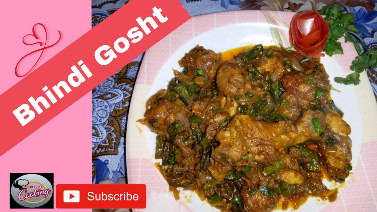 Bhindi Gosht recipe by the talent of cooking - YouTube